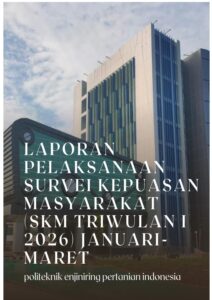 SKM PEPI Triwulan I 2026 | Politeknik Enjiniring Pertanian Indonesia